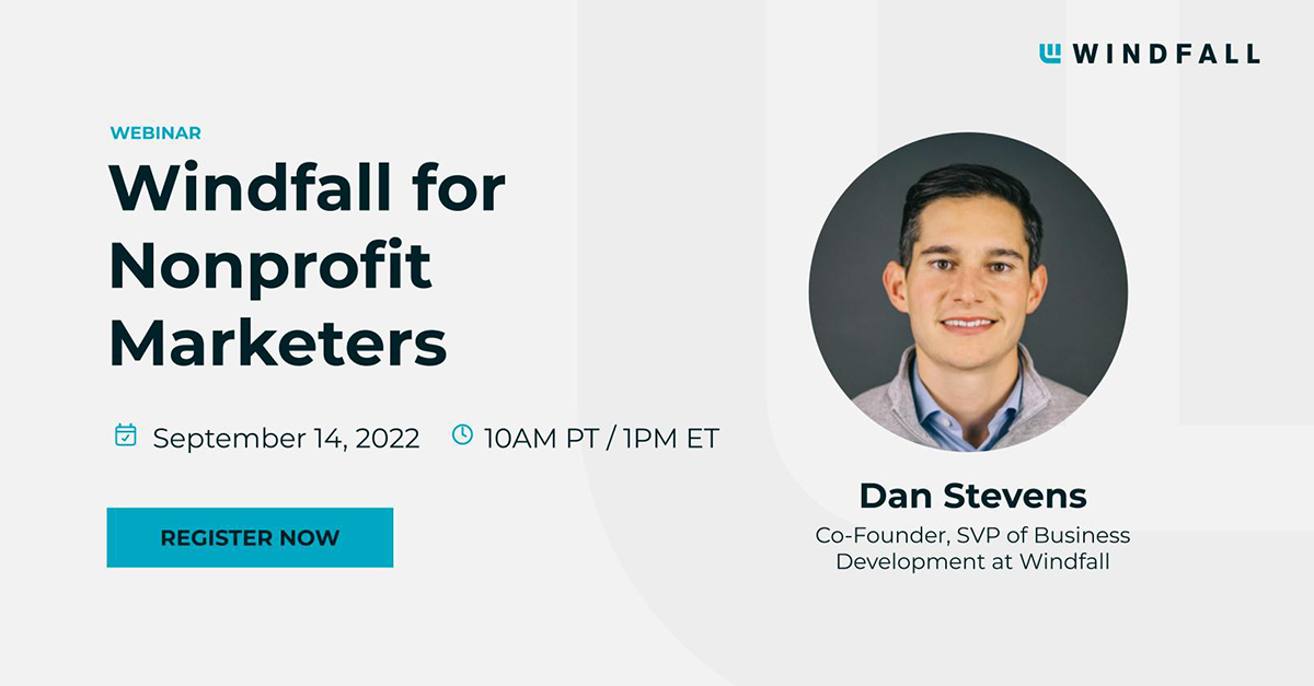 On-Demand Webinar: Windfall for Nonprofit Marketers